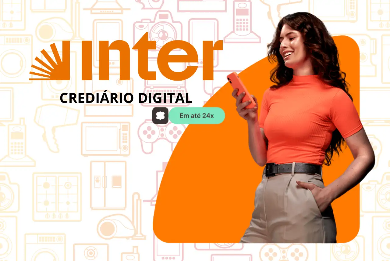 Crediário Digital Inter: parcele suas compras em até 24x sem precisar de cartão de crédito | Vou ...